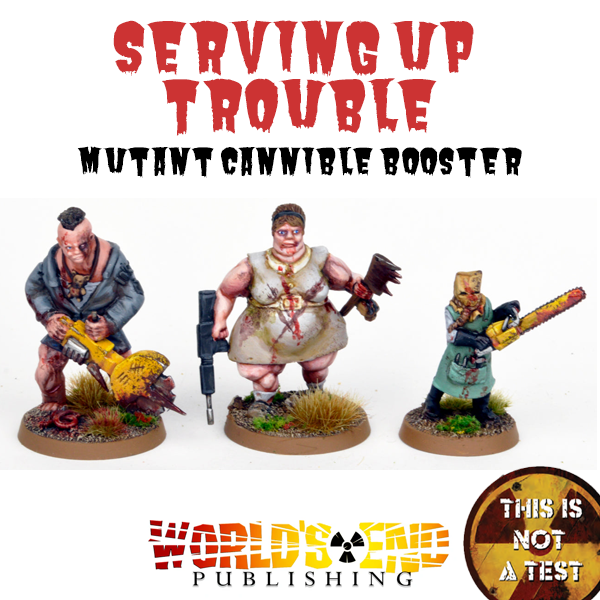 "Serving Up Trouble" Mutant Cannibal Warband Booster – Trenchworx